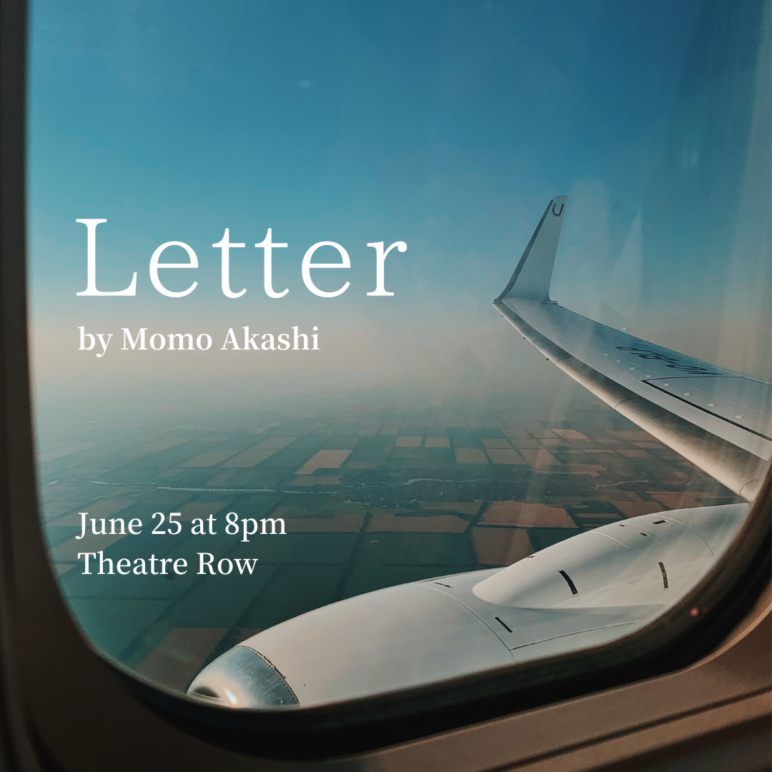 DUAF(Downtown Urban Arts Festival) NYC : "Letter" / Playwright Momo Akashi, Director Saki ...