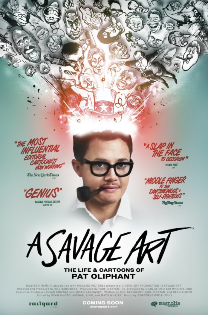 A Savage Art : The Life & Cartoons of Pat Oliphant / Exclusive ...