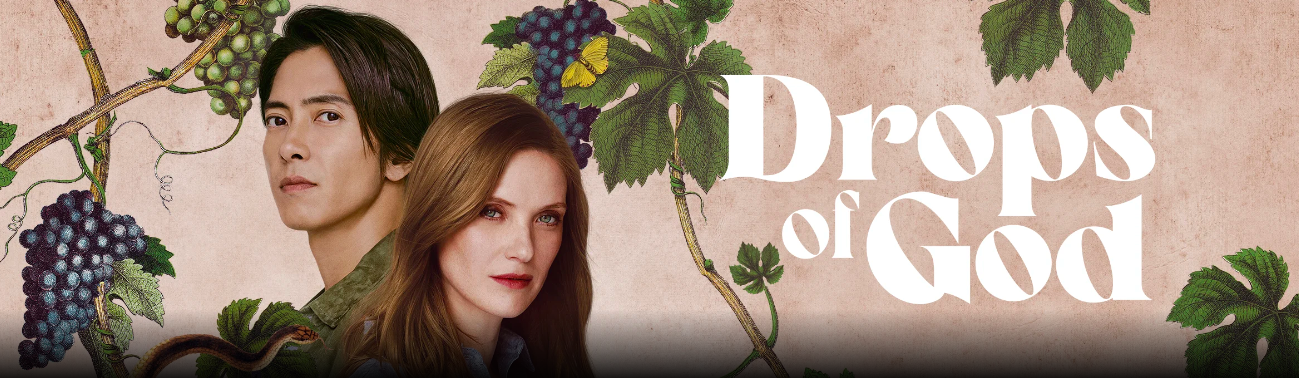 ‘Drops of God,’ The Series Typifies How “Wine Is Bottled Poetry ...